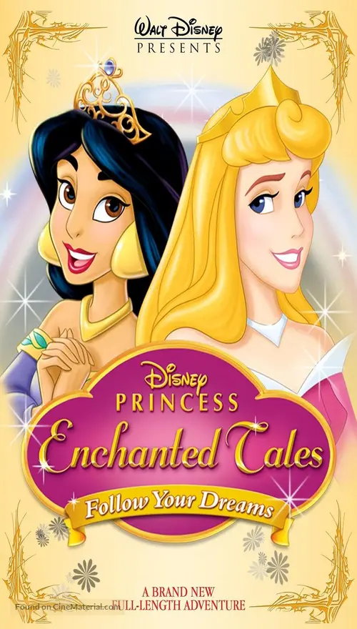 Disney Princess Enchanted Tales Follow Your Dreams 2007 Movie Poster Disney Princess Enchanted Tales Follow Your Dreams 2007 Movie Poster