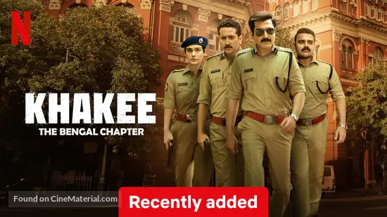 "Khakee: The Bengal Chapter" (2025) Indian movie poste...