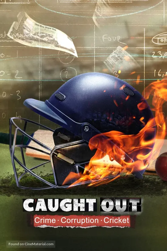 Caught Out: Crime. Corruption. Cricket (2023) movie poster