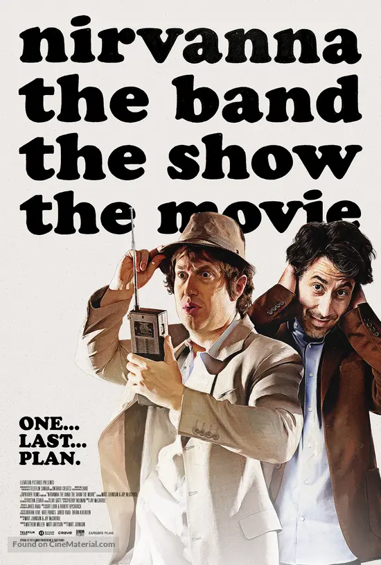 Nirvanna the Band the Show the Movie (2026) Canadian movie poste...
