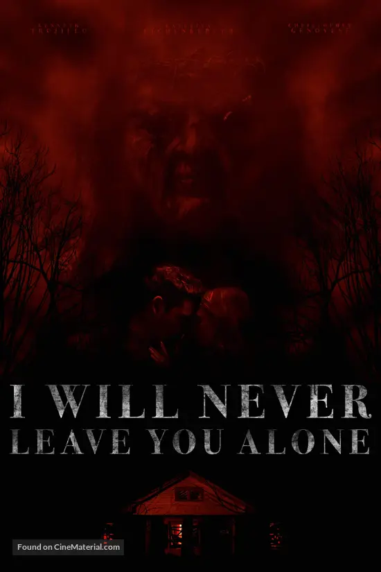 I Will Never Leave You Alone (2024) movie poster